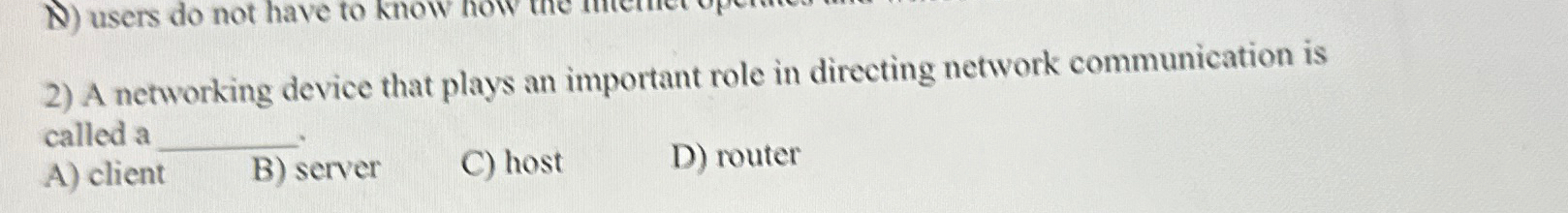 Solved A networking device that plays an important role in | Chegg.com