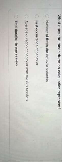Solved What does the mean duration calculation | Chegg.com
