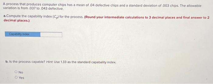 Solved A process that produces computer chips has a mean of | Chegg.com