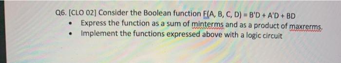 Solved Q6 Clo 02 Consider The Boolean Function Fa B C 3067