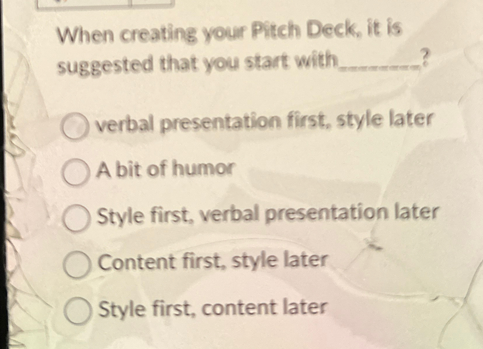 Solved When creating your Pitch Deck, it is suggested that | Chegg.com
