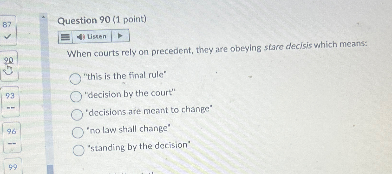 Solved 87Question 90 (1 ﻿point)ListenWhen courts rely on | Chegg.com