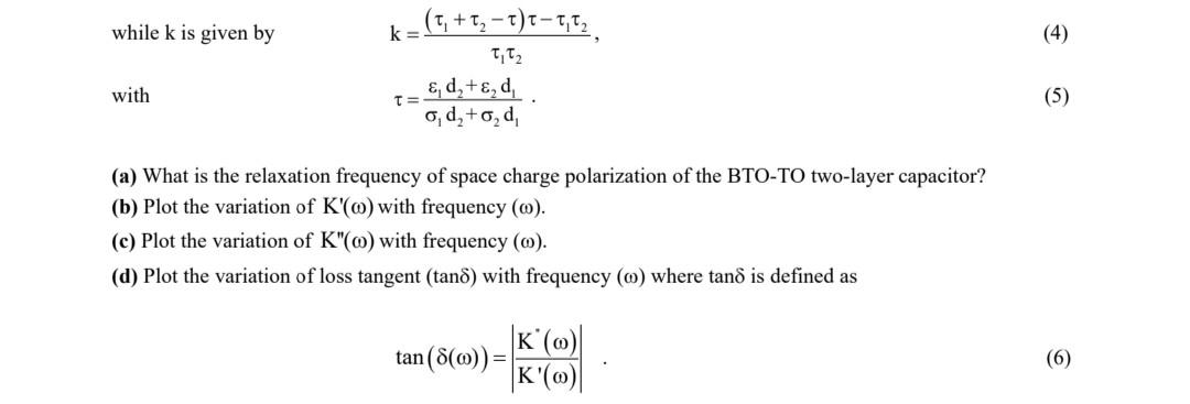 Solved Reconsider the two-layer dielectric in Questions 1. | Chegg.com