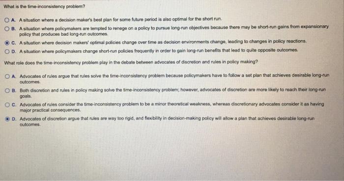 Solved What is the time-inconsistency problem? OA. A | Chegg.com