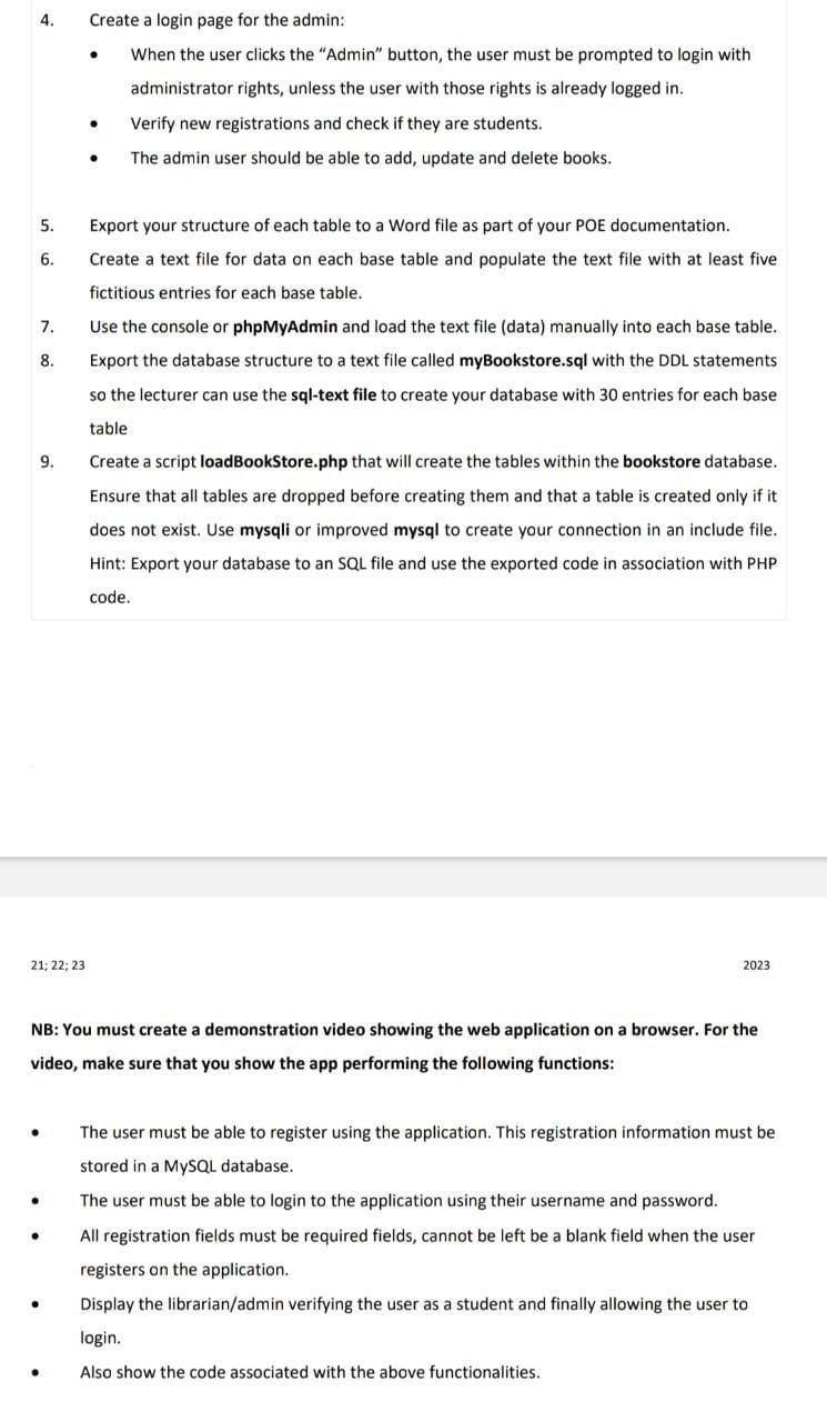 1. Create a database using PHPMyAdmin, name the | Chegg.com