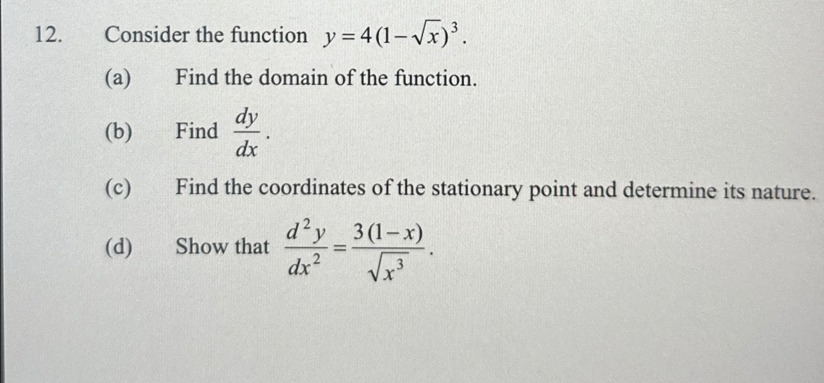 Solved Consider the function y=4(1-x2)3.(a) ﻿Find the domain | Chegg.com