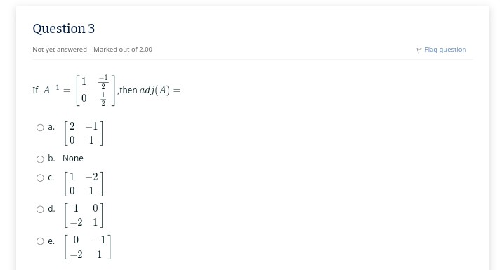 Solved Question 3Not yet answered Marked out of 2.00Flag | Chegg.com