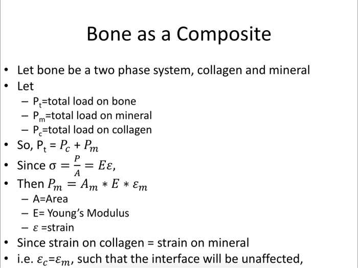 Solved Bone as a Composite Many tissues in the body, can be | Chegg.com