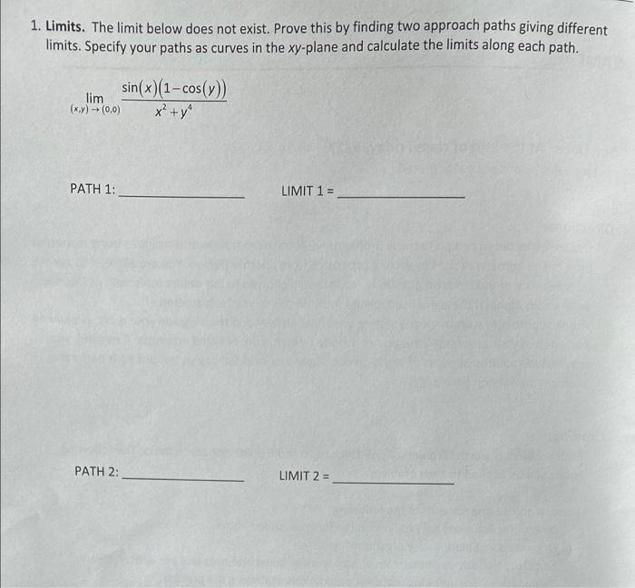 Solved 1. Limits. The limit below does not exist. Prove this | Chegg.com