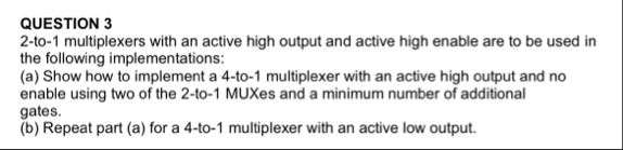 Solved QUESTION 32-to-1 ﻿multiplexers with an active high | Chegg.com