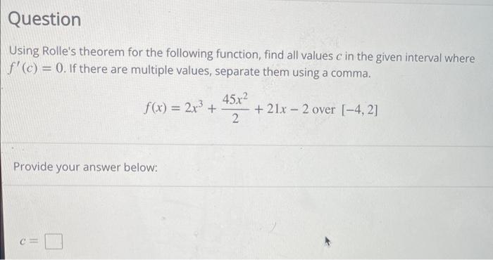 Solved Using Rolle's theorem for the following function, | Chegg.com