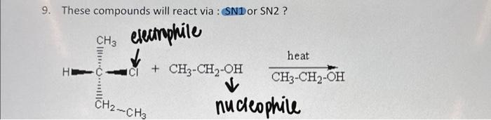 Solved These compounds will react via: SN1 or SN2 ? CH3 | Chegg.com