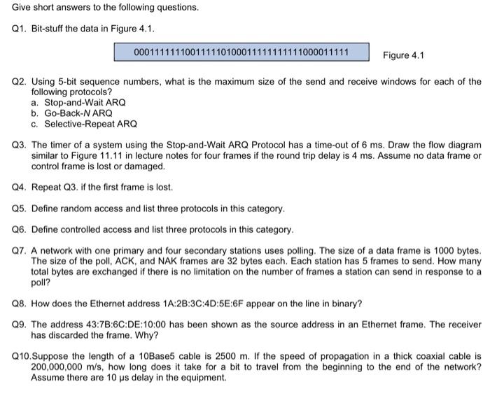 Solved Give short answers to the following questions. Q1. | Chegg.com