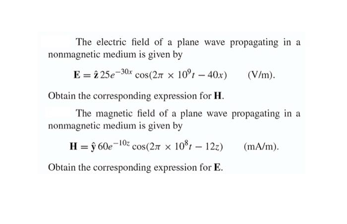 Solved 7.7 The magnetic field of a plane wave propagating in | Chegg.com