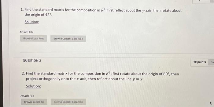 Solved 1. Find the standard matrix for the composition in R2 | Chegg.com