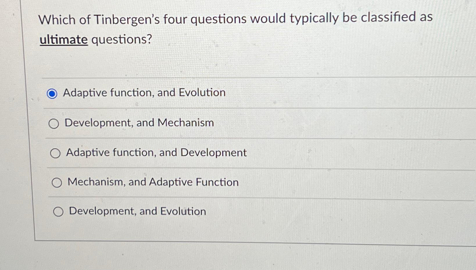 Solved Which of Tinbergen's four questions would typically | Chegg.com