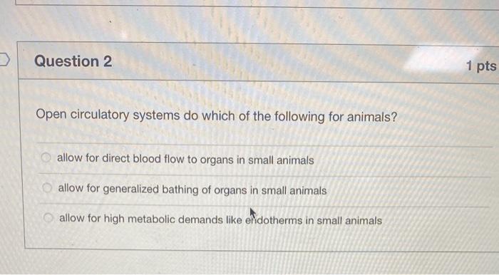 Solved Open circulatory systems do which of the following | Chegg.com