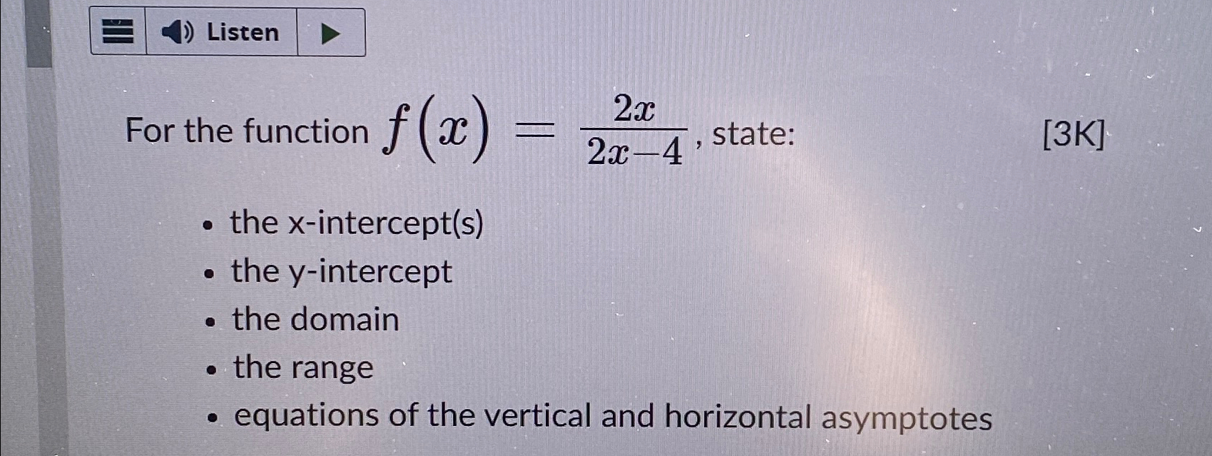 Solved For the function f(x)=2x2x-4, ﻿state:[3K]the | Chegg.com