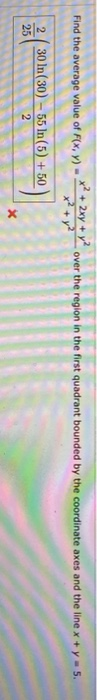 Solved Find the average value of F(X,Y) - - *2 + 2xy + y2 | Chegg.com