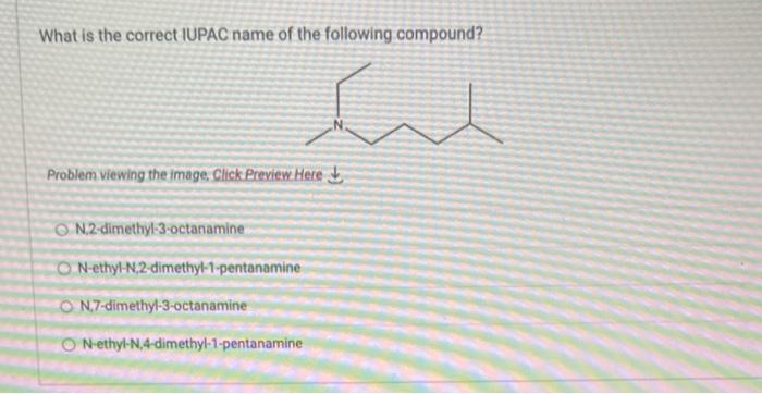 Solved What is the correct IUPAC name of the following | Chegg.com