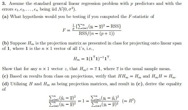 Solved 3. Assume the standard general linear regression | Chegg.com