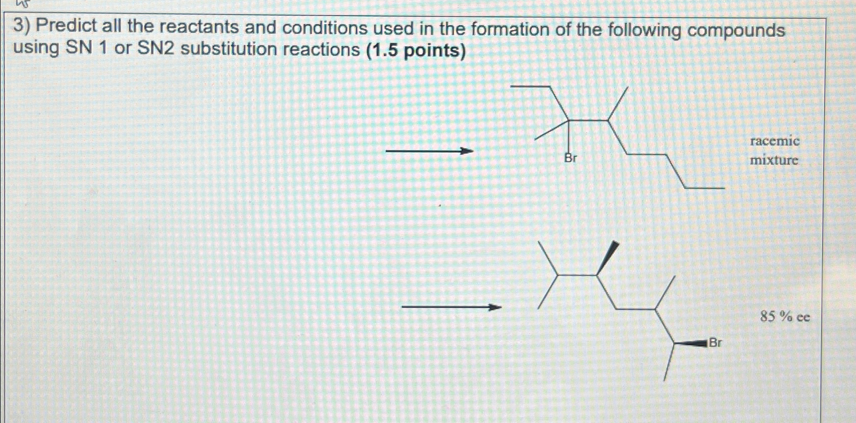 Solved Predict all the reactants and conditions used in the | Chegg.com