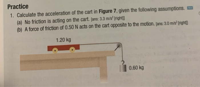 Solved Practice 1. Calculate the acceleration of the cart in | Chegg.com