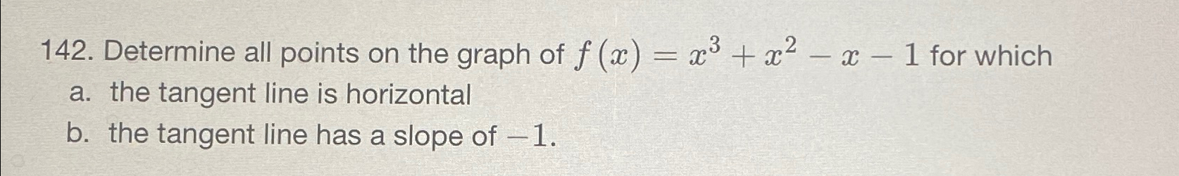Solved Determine all points on the graph of f(x)=x3+x2-x-1 | Chegg.com