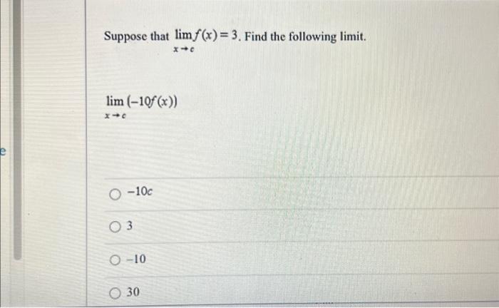 Solved Suppose that limx→cf(x)=3. Find the following limit. | Chegg.com