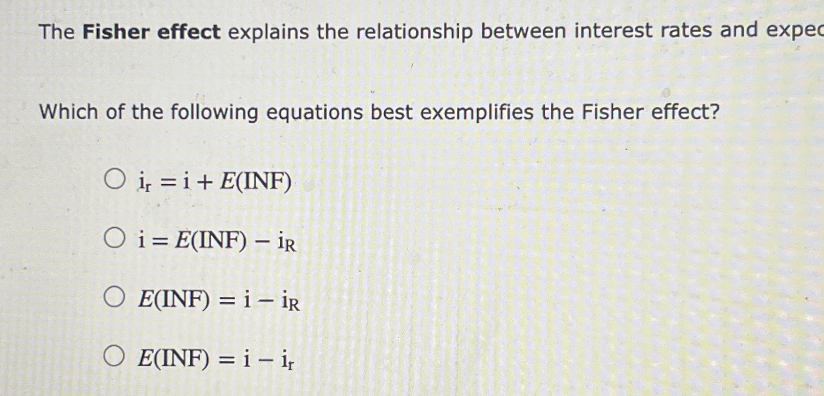 Solved The Fisher effect explains the relationship between | Chegg.com