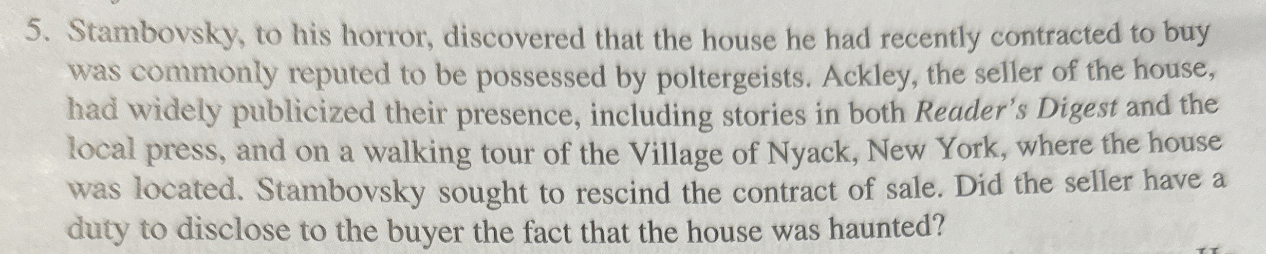 Solved Stambovsky, to his horror, discovered that the house | Chegg.com