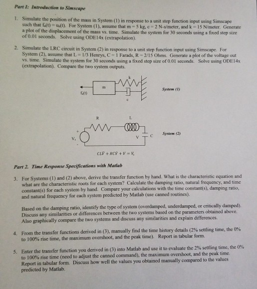 Part I: Introduction to Simscape 1. Simulate the | Chegg.com