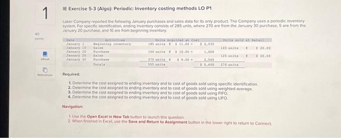 Solved 1 40 points eBook References IE Exercise 5-3 (Algo): | Chegg.com