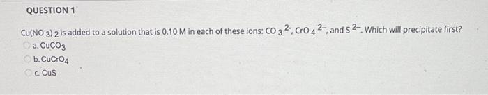 Solved Cu(NO3)2 is added to a solution that is 0.10M in each | Chegg.com