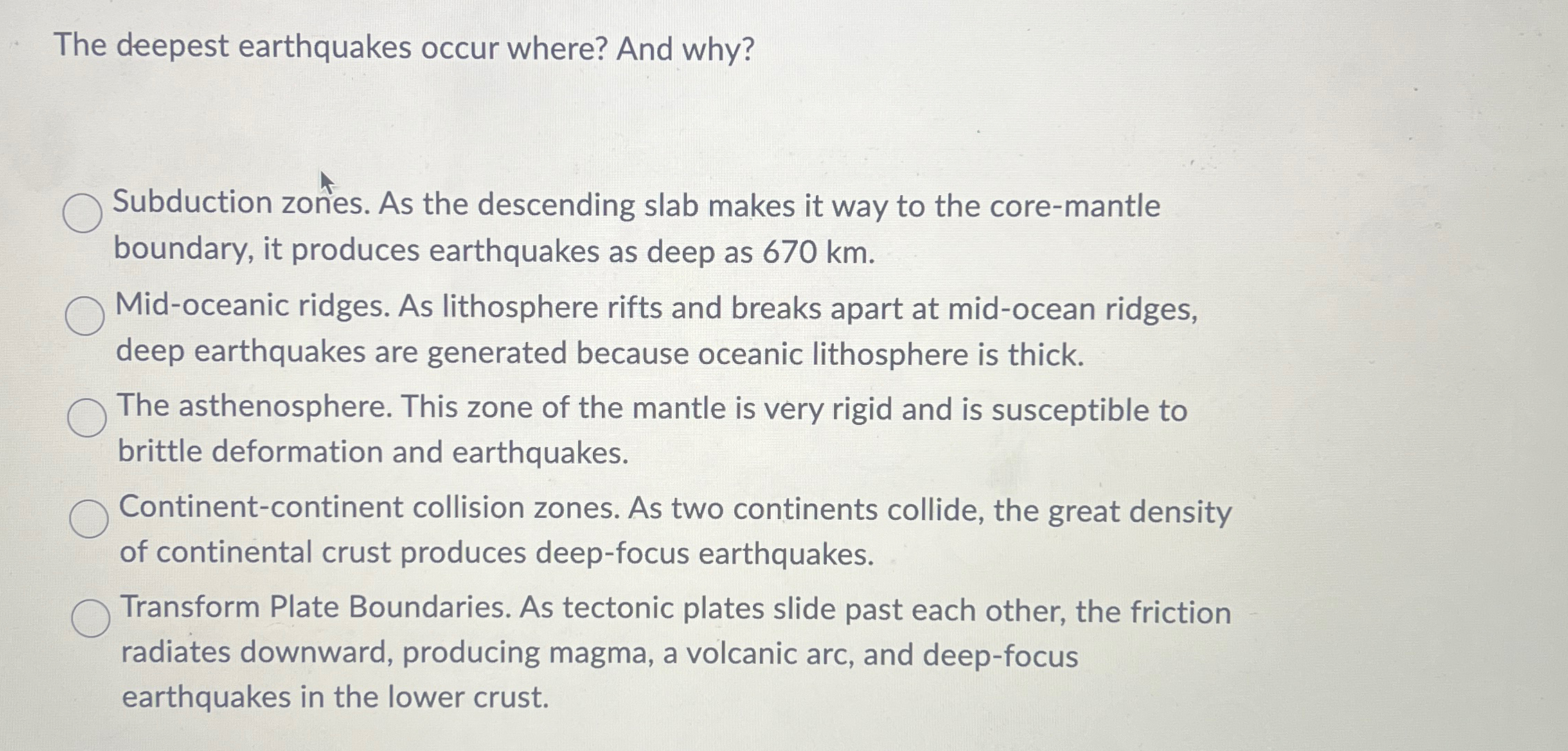 Solved The deepest earthquakes occur where? And | Chegg.com