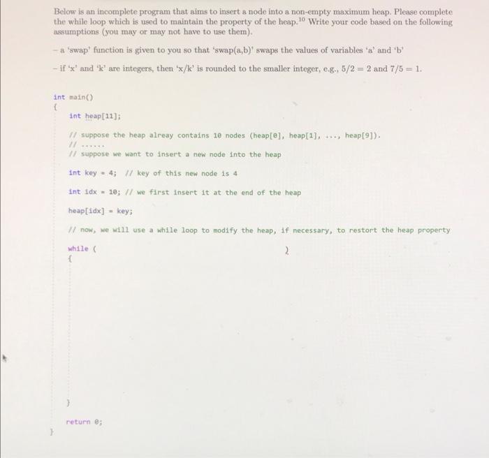 Solved Below is an incomplete program that aims to insert a | Chegg.com