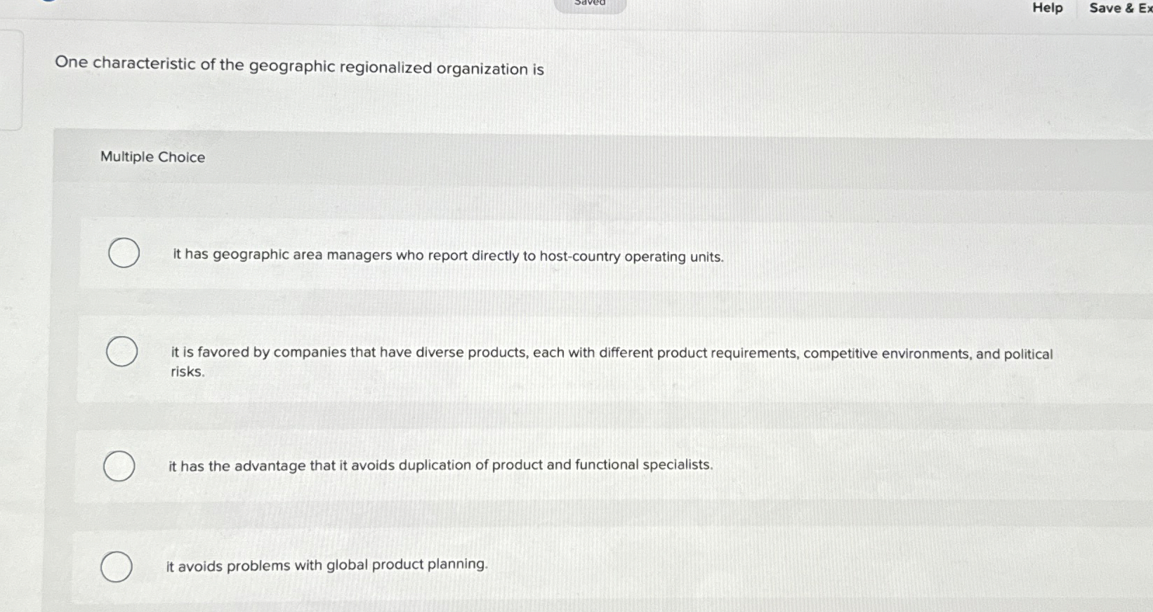 Solved One characteristic of the geographic regionalized | Chegg.com