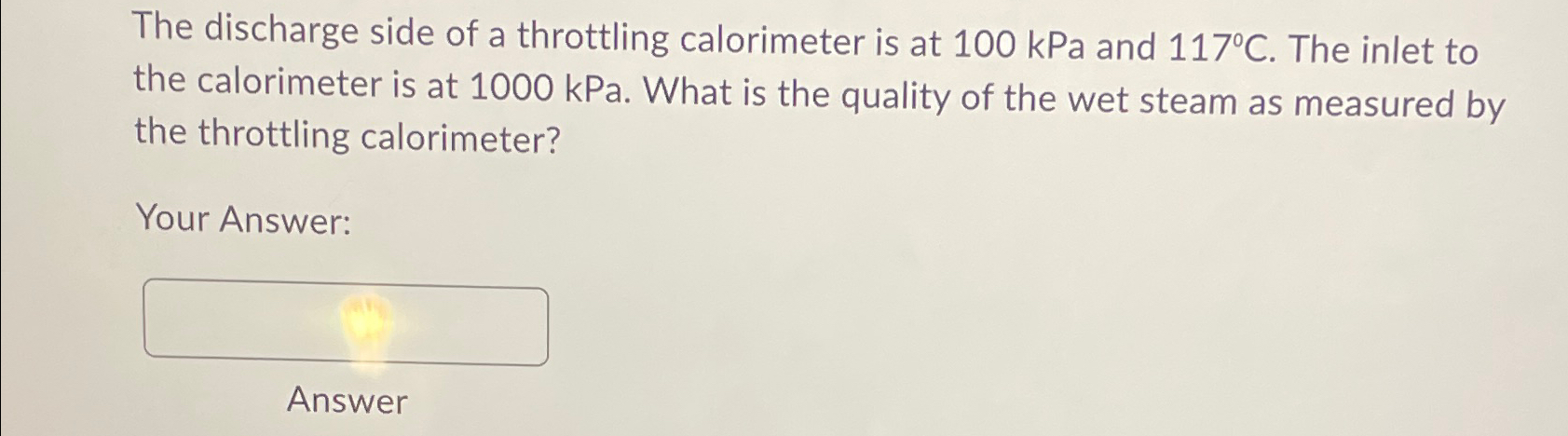 Solved The discharge side of a throttling calorimeter is at | Chegg.com