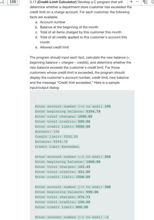 Solved 106 1 + 3.17 (Credit-Limit Calculator) Develop a C | Chegg.com