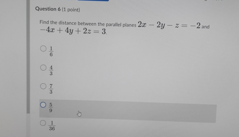 Solved Question 6 (1 ﻿point)Find the distance between the | Chegg.com