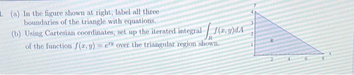 [Solved]: (a) In the figure shown at right, label all three