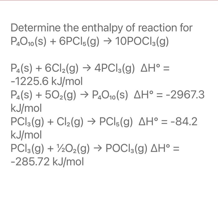 Solved Determine the enthalpy of reaction for P4O10( | Chegg.com