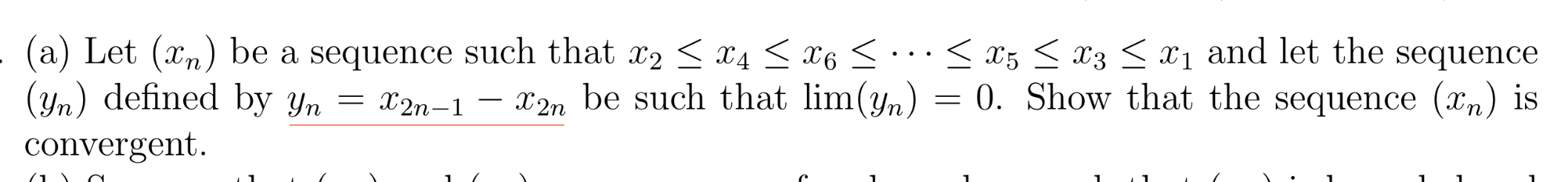 Solved (a) ﻿Let ( (:xn} ﻿be a sequence such that | Chegg.com