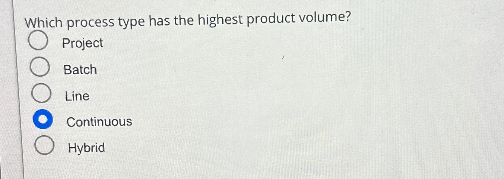 Solved Which process type has the highest product | Chegg.com