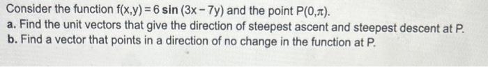 Solved Consider the function f(x,y)=6sin(3x−7y) and the | Chegg.com