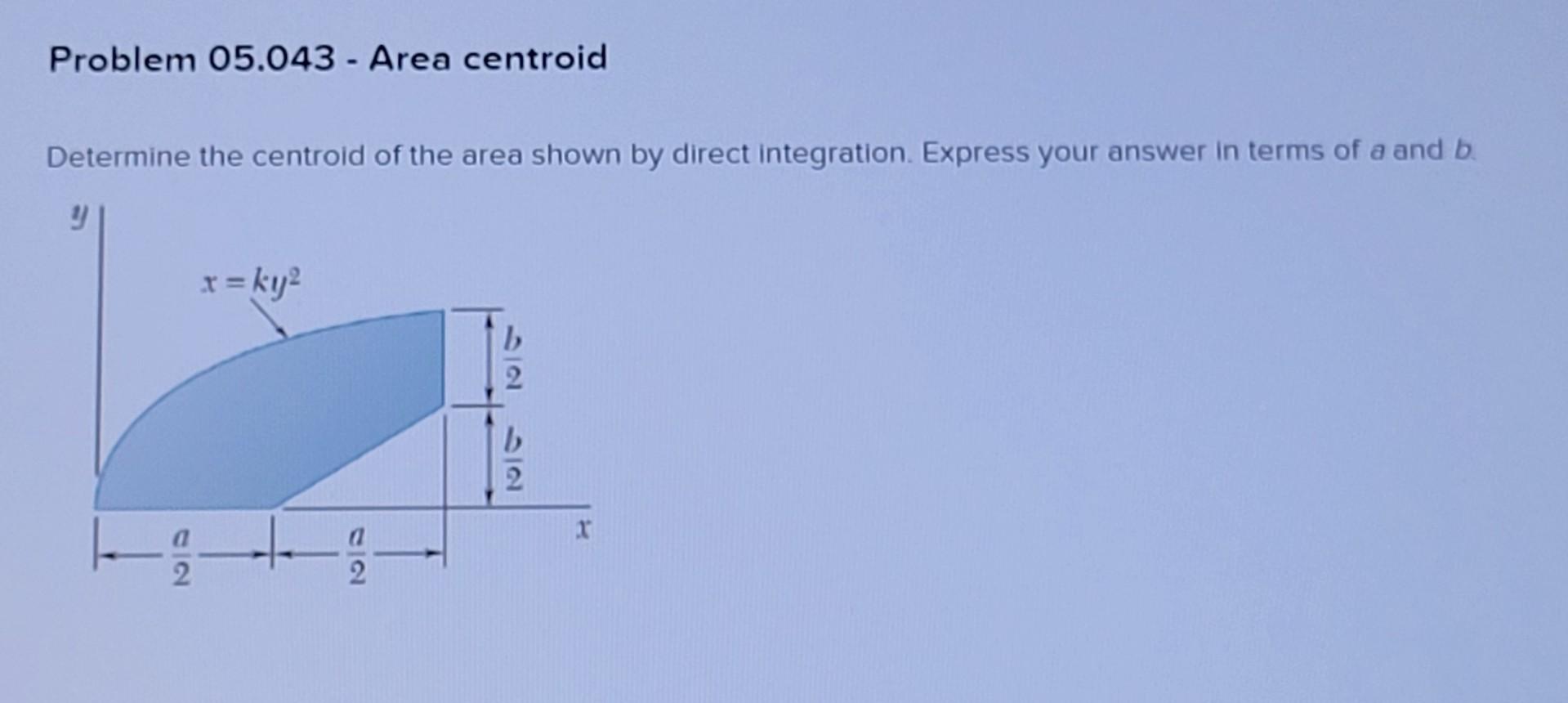Solved Problem 05.043 - Area centroid Determine the centrold | Chegg.com