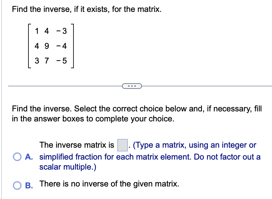 Solved Find the inverse, if it exists, for the | Chegg.com