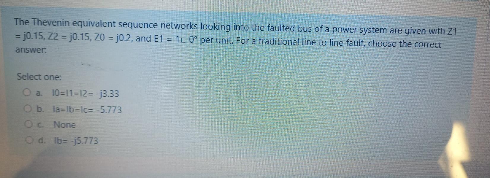 Solved The Thevenin equivalent sequence networks looking | Chegg.com