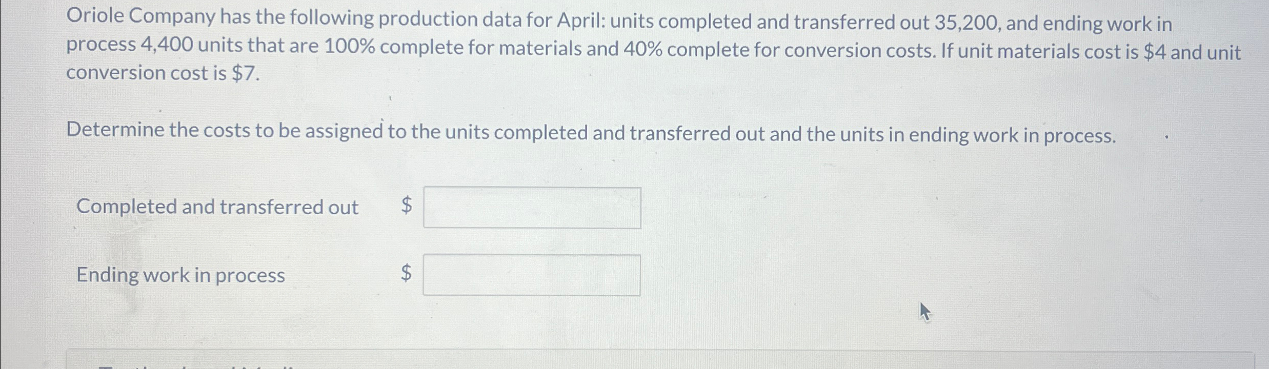 Solved Oriole Company has the following production data for | Chegg.com