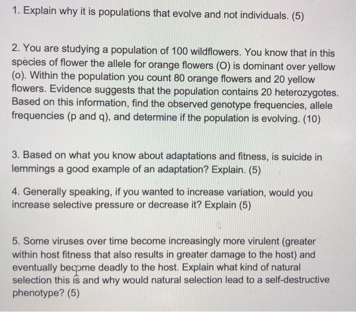 Solved 1. Explain why it is populations that evolve and not | Chegg.com